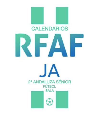 RFAF Jaén publica el calendario de la Segunda Andaluza Jaén de Fútbol Sala - Albero y Mikasa